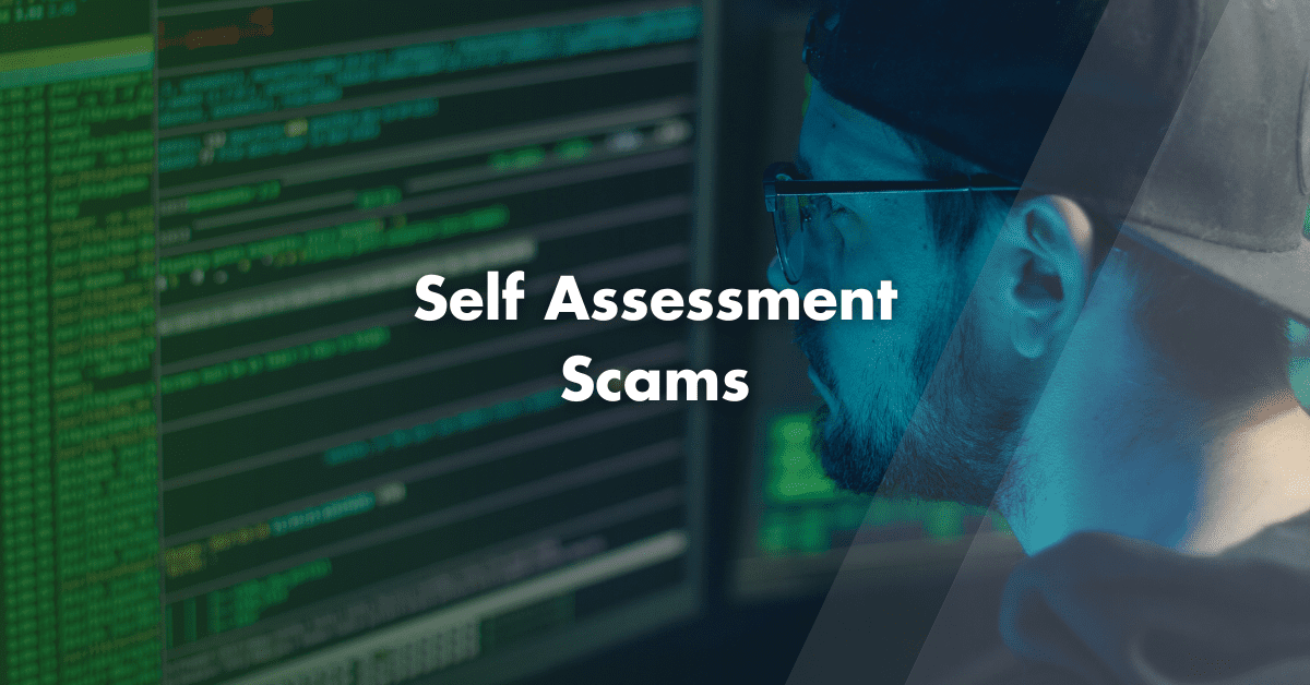 Self Assessment Scams: How To Overcome Costly Mistakes