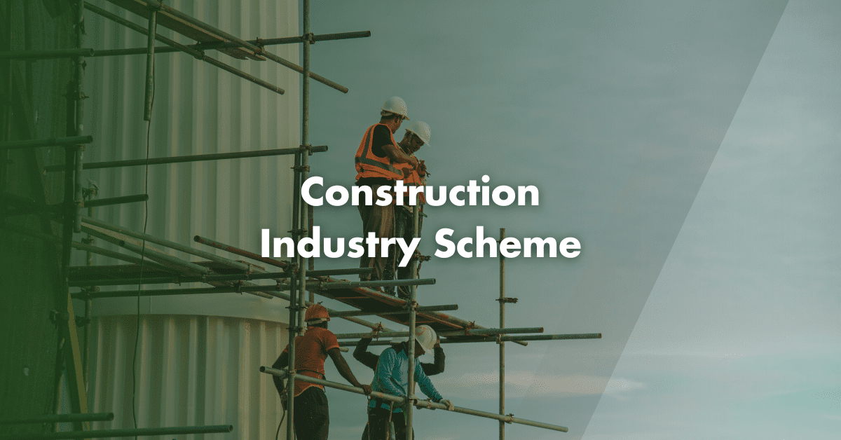 What is the Construction Industry Scheme (CIS)?