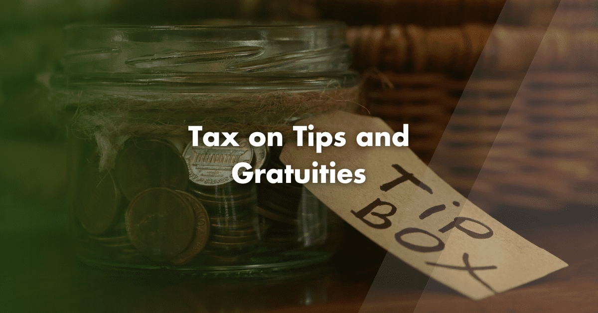 Tax on Tips and Gratuities - Pi Accountancy