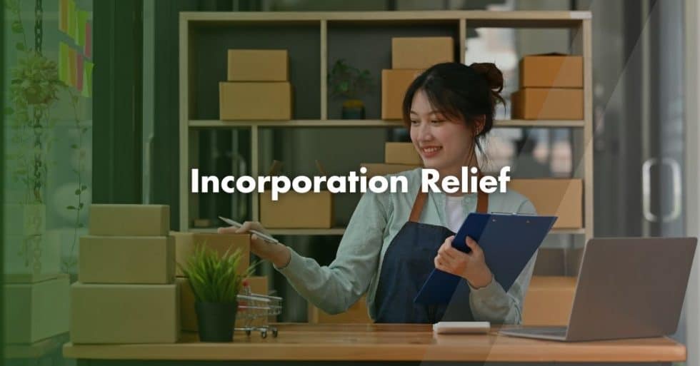 Incorporation Relief