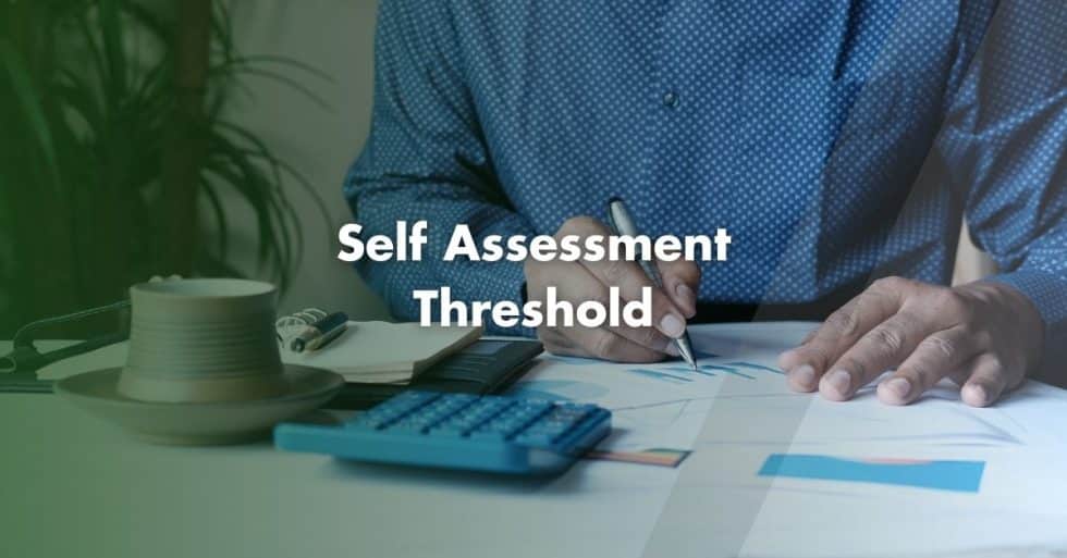 Self Assessment Threshold: The Fundamentals