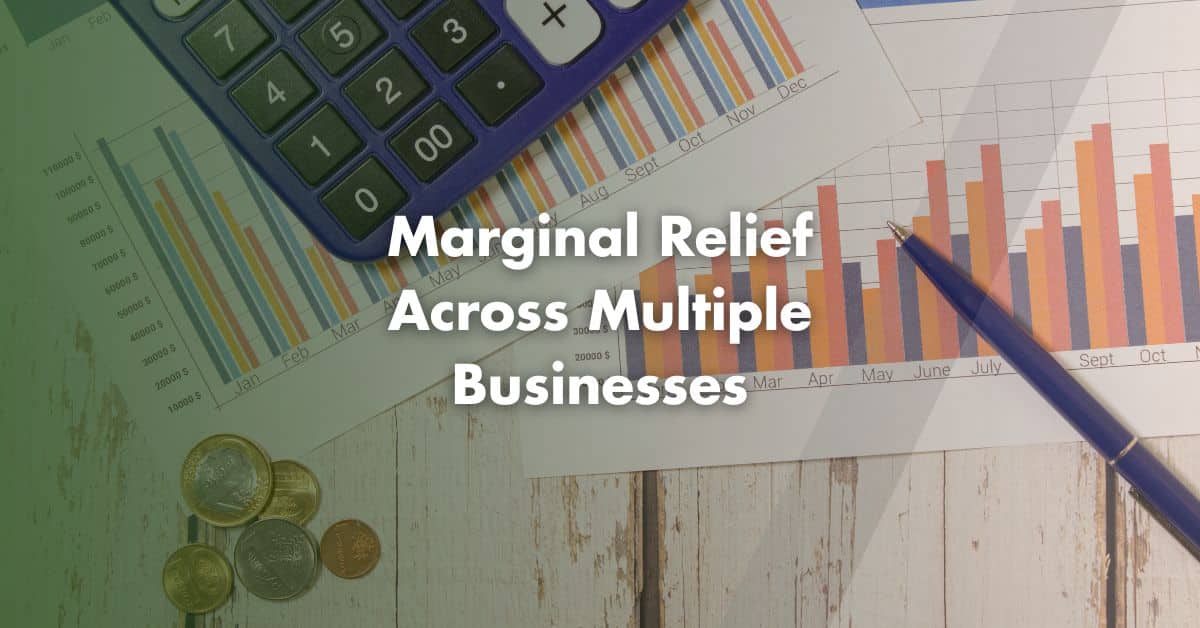 Marginal Relief Across Multiple Businesses