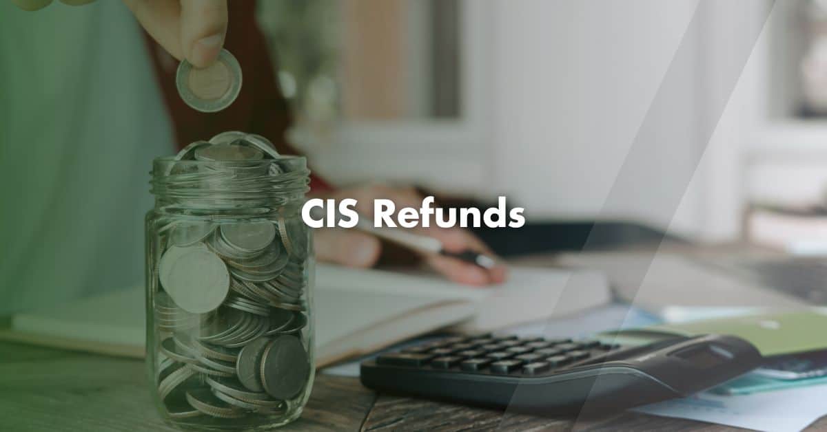 CIS Refund | Construction Industry Scheme