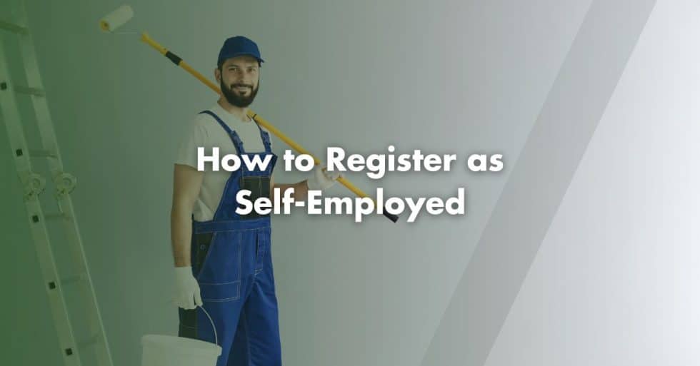 How to Register as Self-Employed