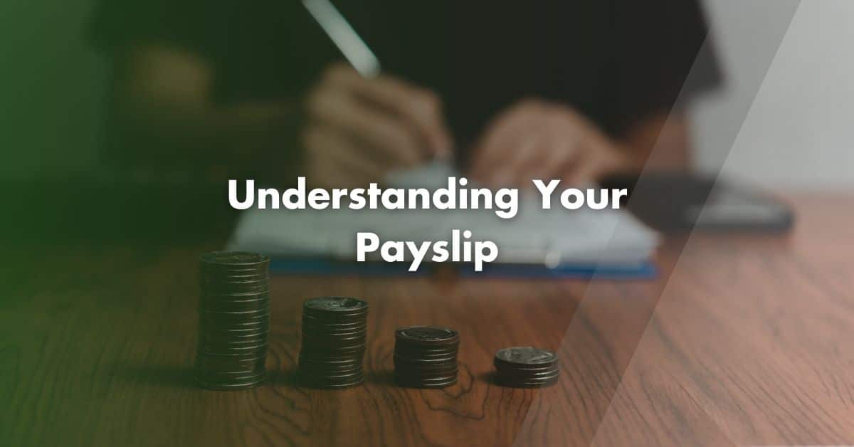 Understanding Your Payslip