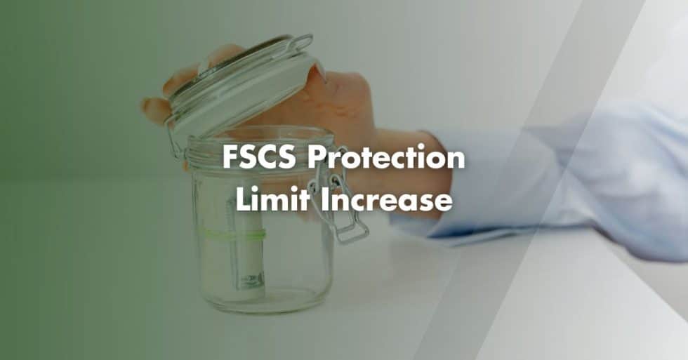 FSCS Increase from £85,000 to £120,000 | Pi Accountancy